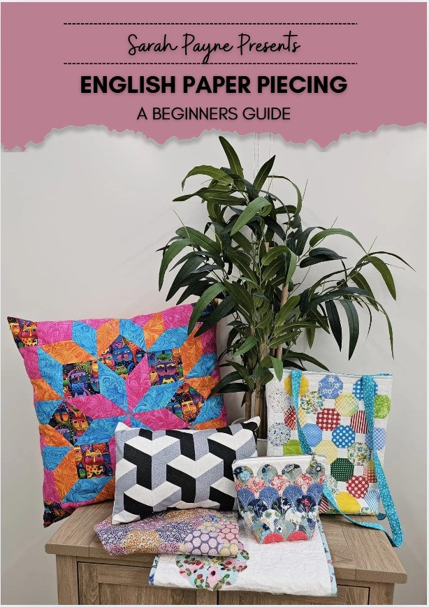 Sarah Payne Presents English Paper Piecing - A Beginners Guide – Sarah ...